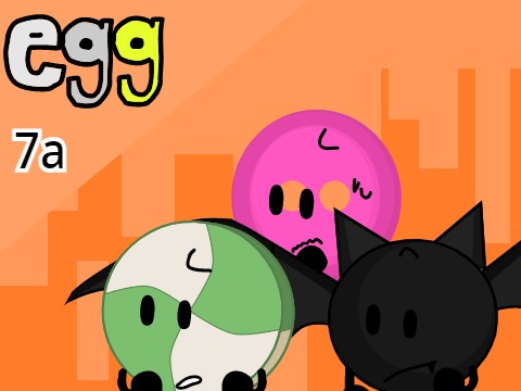 EGG - 7a: " That was unexpected!