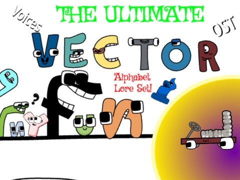 [FIVE] The Ultimate Alphabet Lore Set!