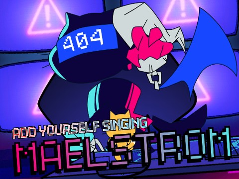 Add yourself/your OC singing Maelstrom (0)