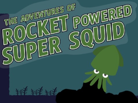 ROCKET POWERED SUPER SQUID