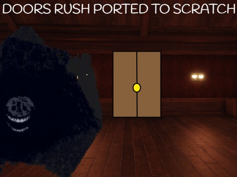 doors rush ported to scratch