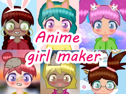 Cute anime girl maker!