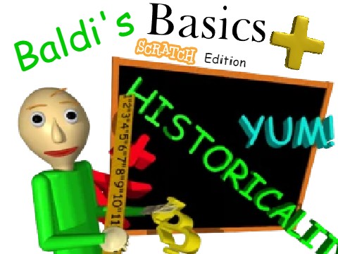 Baldi's Basics Plus Scratch Edition