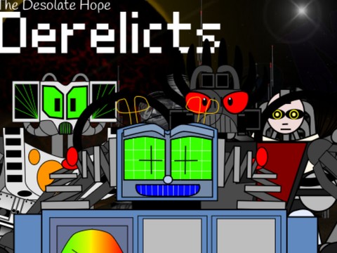 The desolate hope derelicts