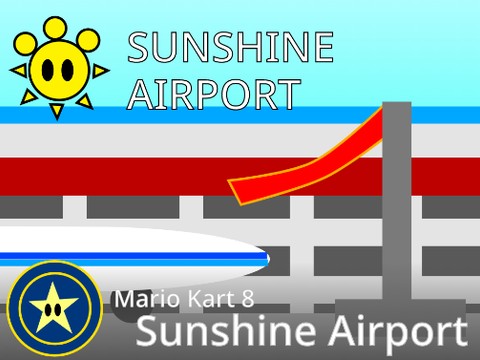 Mario Kart 8 : Sunshine Airport