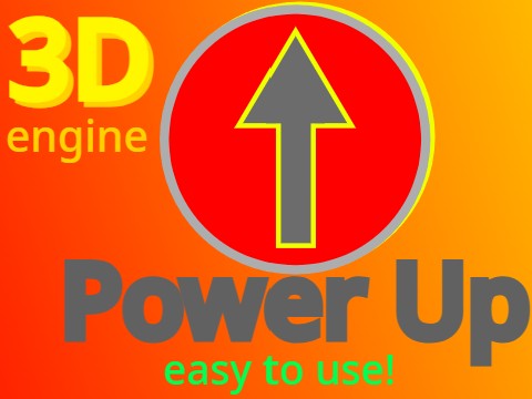 Power Up 3D Engine V11.0