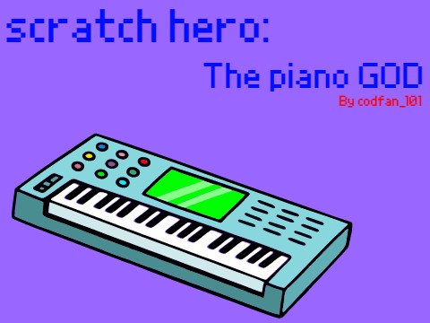scratch hero: The piano GOD