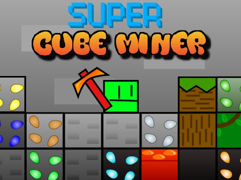 Super Cube Miner
