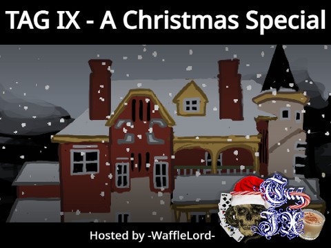 TAG IX - A Christmas Special
