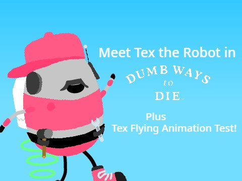 Meet Tex the Robot in DWtD Style! + Tex Flying Animation Test