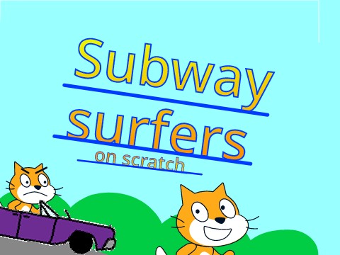 Subway surfers on scratch