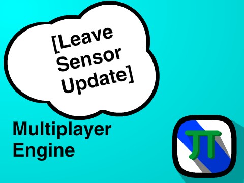 Cloud Multiplayer Engine [Leave Sensor Update]