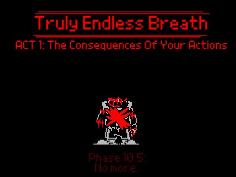 Undertale: A Truly Endless Breath