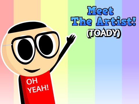 Meet the Artist (Toady)