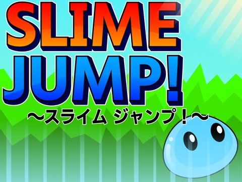 SLIME JUMP! ‖ Ver.0.8.2