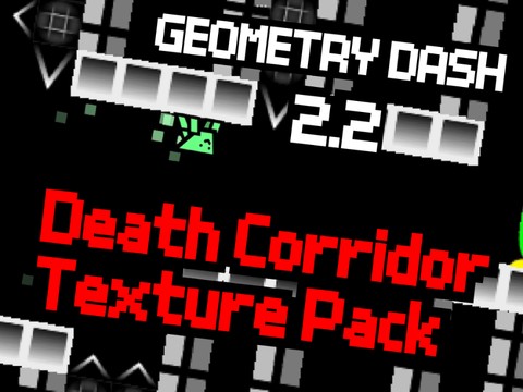 GD 2.2 Death Corridor texture pack
