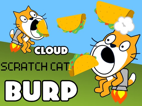 Scratch Cat burp | Cloud remix