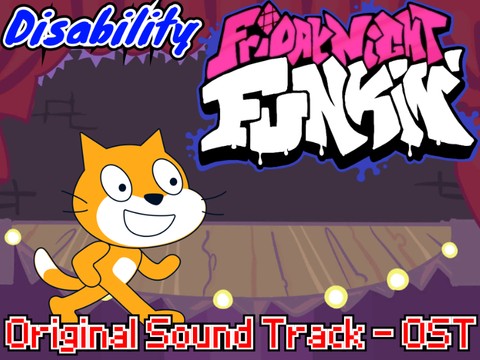FNF - OST Disability [[ Scratch ]] (Update!)