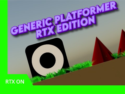 Generic Platformer - RTX edition
