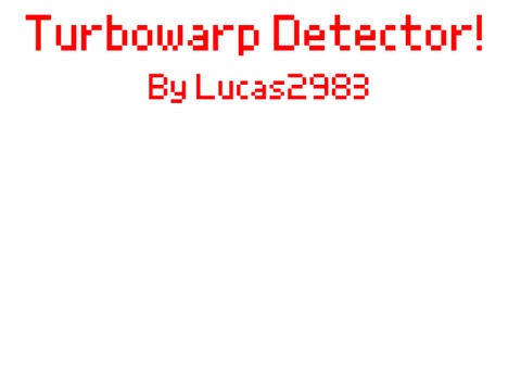 Turbowarp Detector!