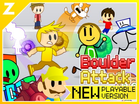 Boulder Attack [NEW PLAYABLE VERSION]