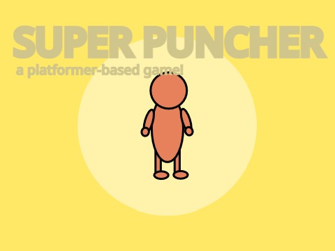 Super Puncher | A Platformer-Based Game