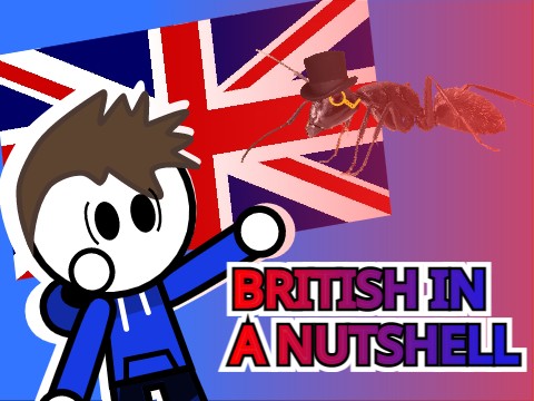 British in a Nutshell | #Animations #Art #Stories