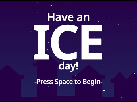 Have an ICE day!