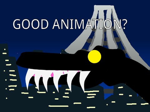 good animation?