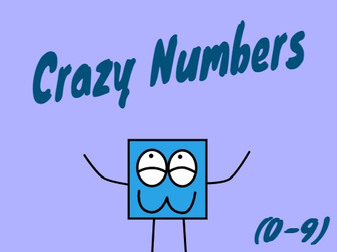 Crazy Numbers (0-9)
