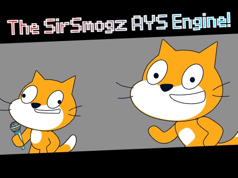 The SirSmogz AYS Engine! [OLD [V1]]