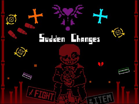 Sudden Changes Sans Fight [my take]