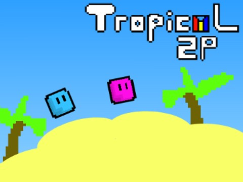 Tropical (2 Player Platformer)