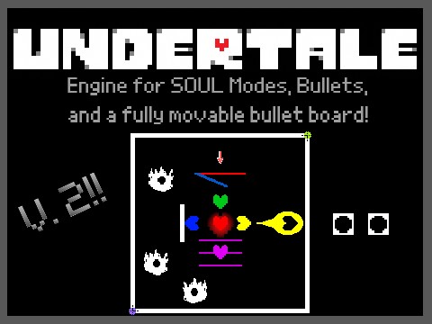 UNDERTALE Engine for SOUL, Border, & Bullets