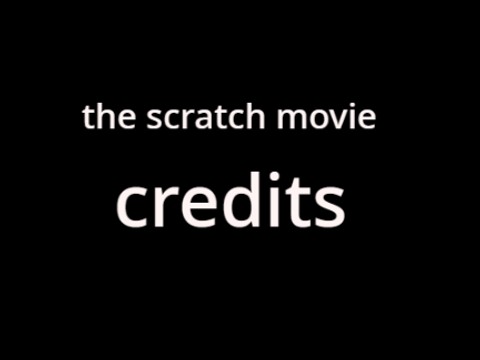 The Scratch Movie credits