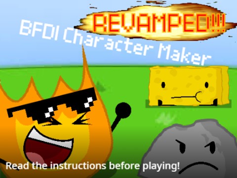 BFDI Character Maker REVAMPED!!!