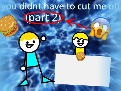 you didnt have to cut me off (part 2) #shorts