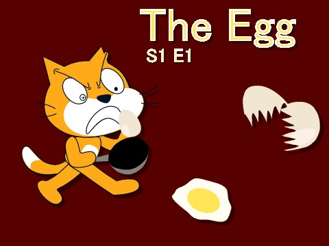 The Scratch 3.0 Show S1 E1: The Egg