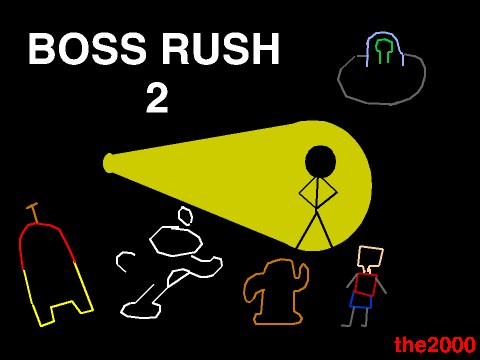 -=Boss Rush 2=-