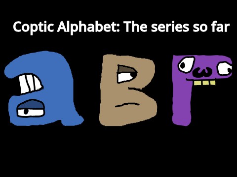 Coptic Alphabet lore