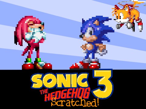 Sonic 3 SCRATCHED!