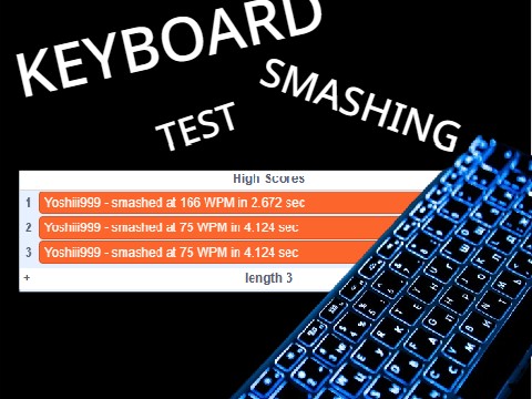 Smash a keyboard || Keyboard smashing test (WITH CLOUD HIGHSCORE)