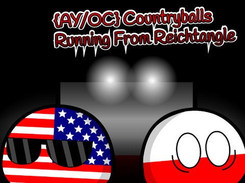 {AY/OC} Countryballs - Running From Reichtangle