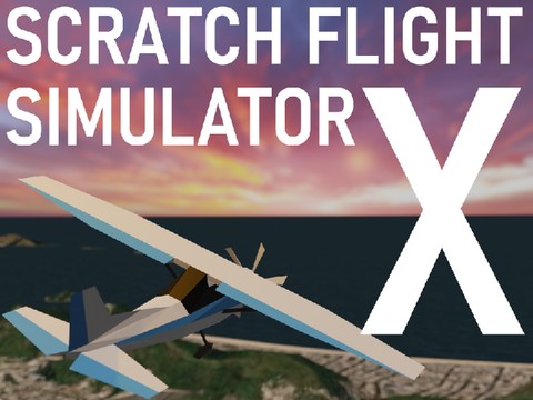 Scratch Flight Simulator X - A 3D Flight Simulator