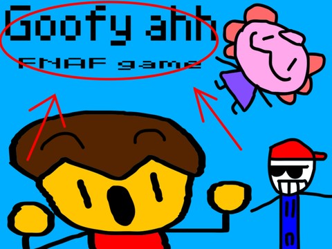 Goofy ahh FNAF game
