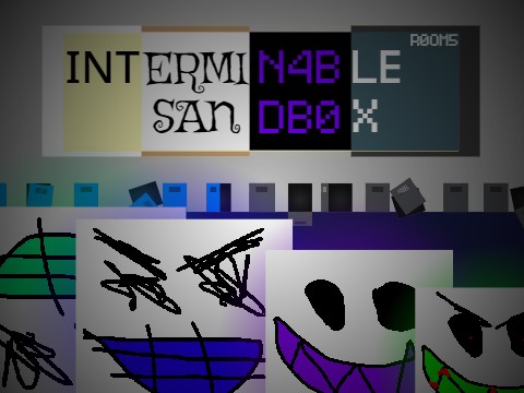 INTERMINABLE ROOMS SANDBOX (RECONTINUATION)