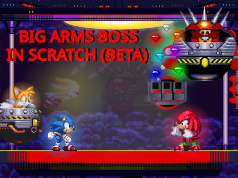 Big Arms Boss In Scratch Beta Edition