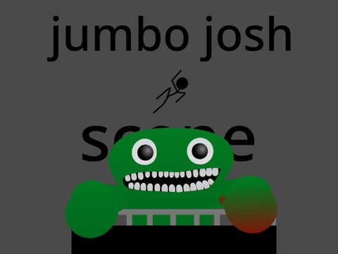 jumbo josh scene chapter 1