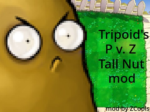 Plants vs. Zombies Tall Nuts mod instructions