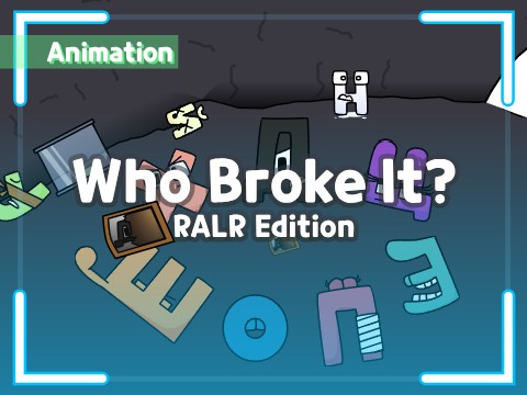 Who Broke It? RALR Edition